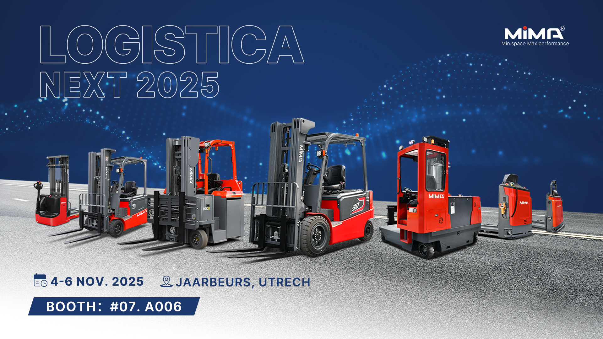 Scoprite i carrelli elevatori MiMA a Logistica Next 2025 - MiMA