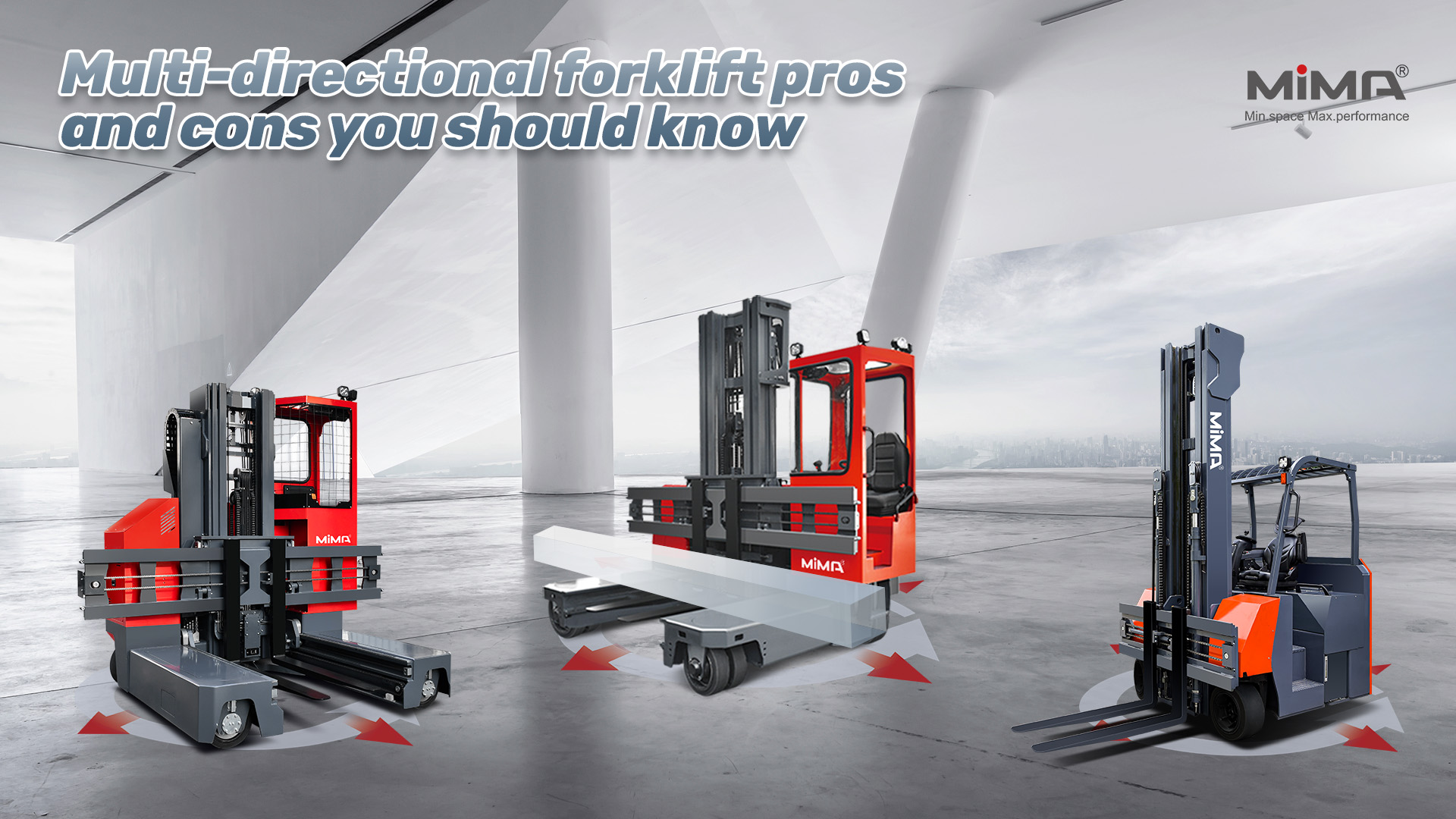Multi-directional forklift pros and cons you should know - MiMA